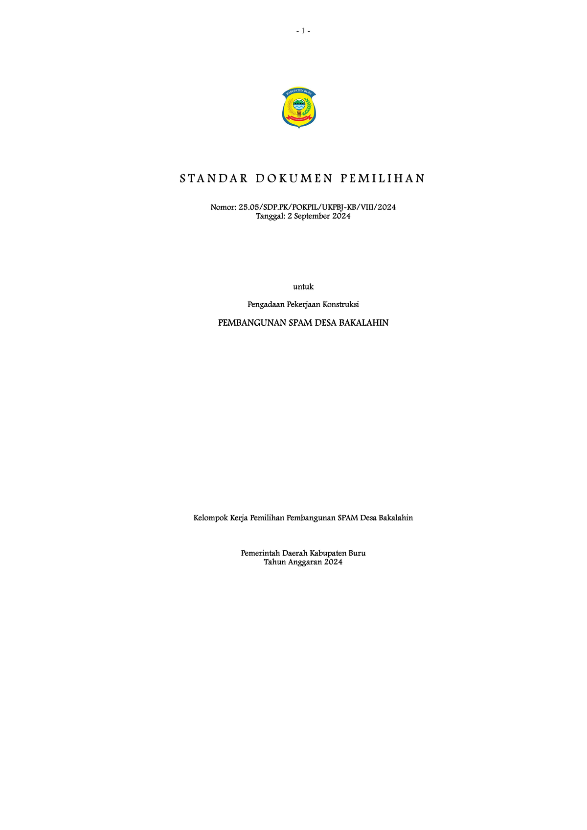SDP SPAM Bakalahin - Yes - S T A N D A R D O K U M E N P E M I L I H A N Nomor: - Studocu