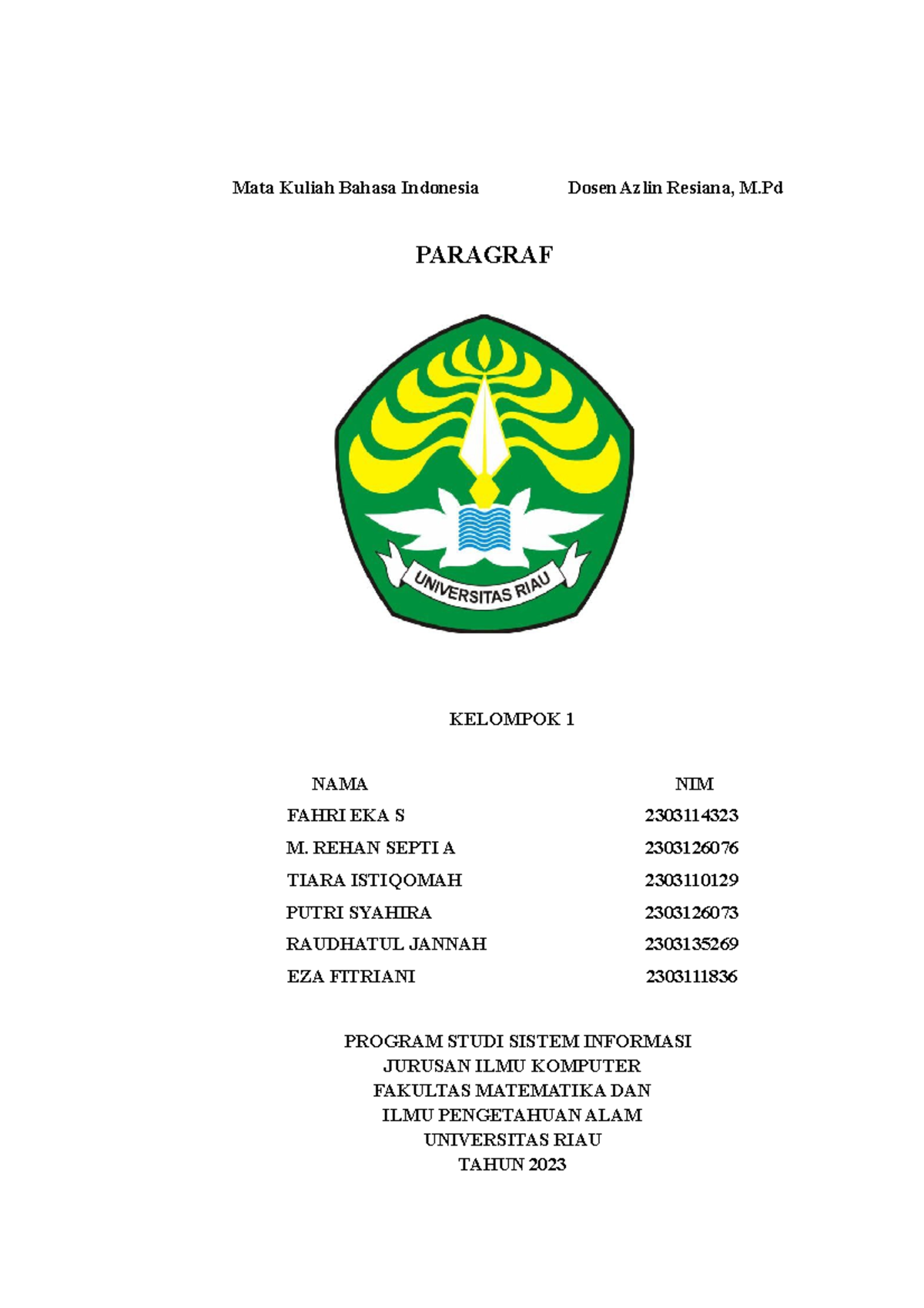 Makalah B.indo - good luck - Mata Kuliah Bahasa Indonesia Dosen Azlin ...