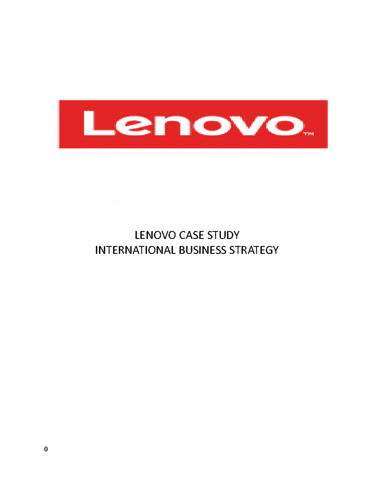 MGMT 3001 lenovo case - LENOVO CASE STUDY INTERNATIONAL BUSINESS ...