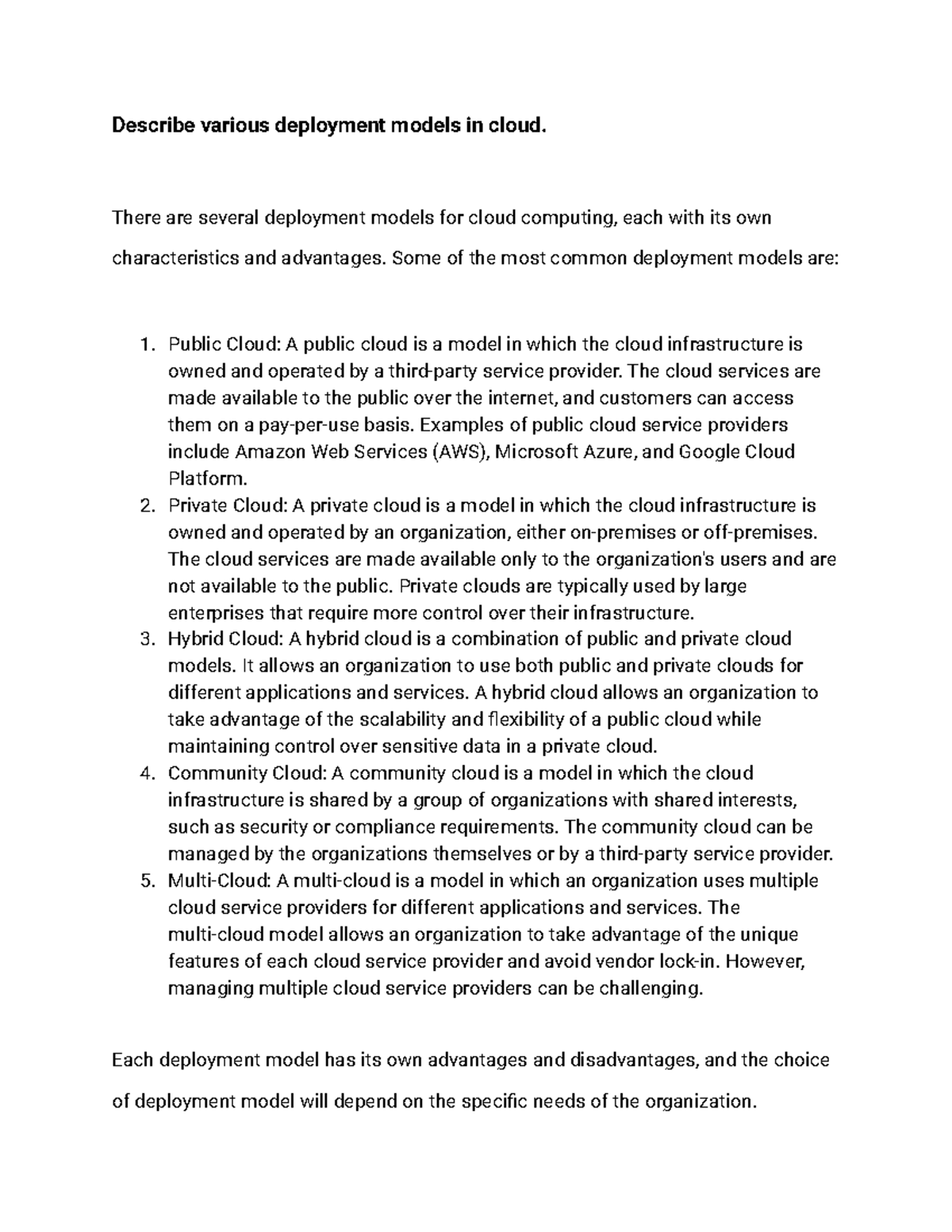 Describe various deployment models in cloud - There are several ...