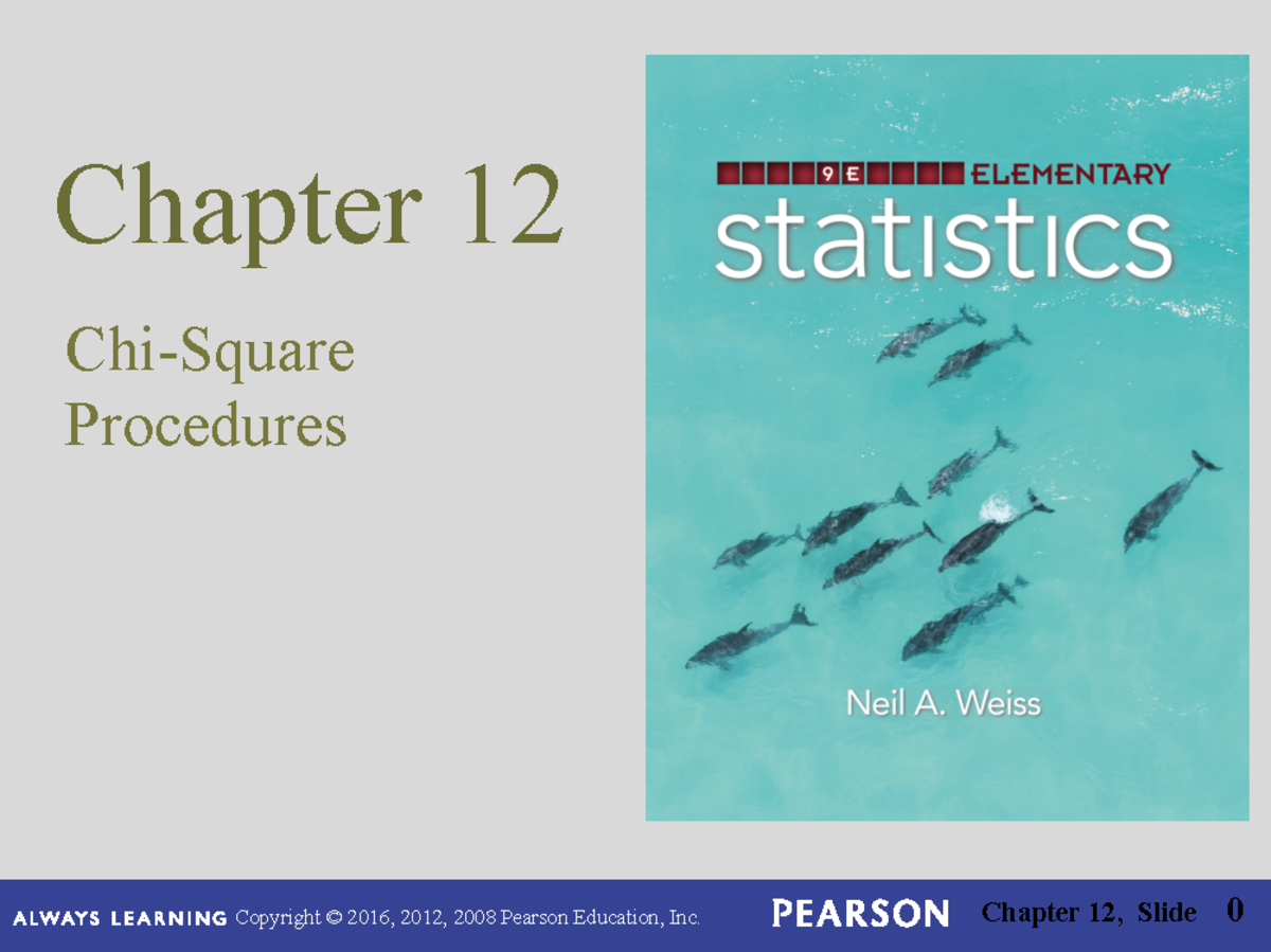 Lecture 12 STP - Chapter 12 notes - Copyright © 2016, 2012, 2008 ...