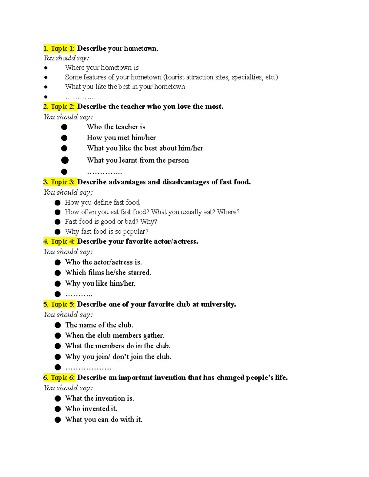 10 Topic speaking 19 - 1. Topic 1: Describe your hometown. You should ...