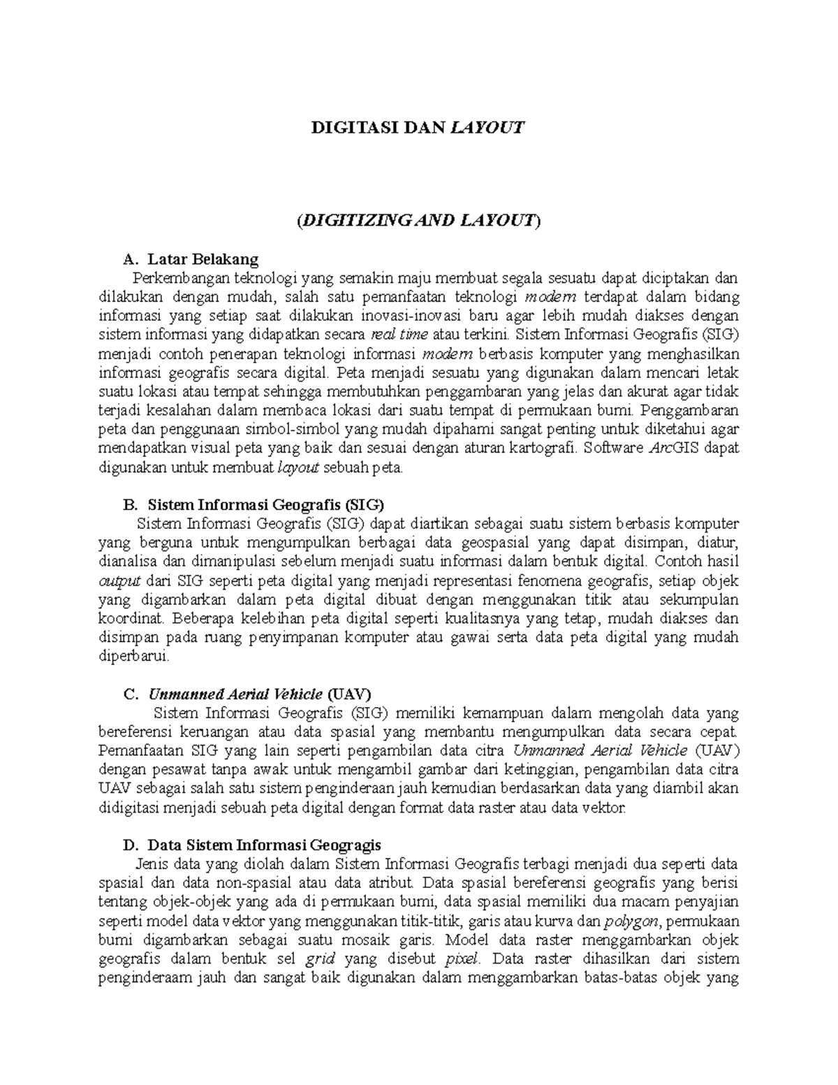 Digitasi dan Layout - DIGITASI DAN LAYOUT (DIGITIZING AND LAYOUT) A ...