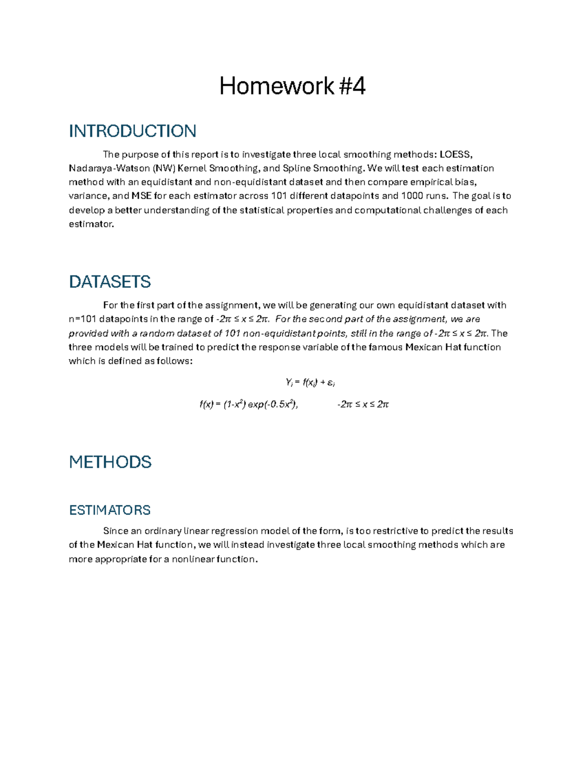 homework 4 for mgt6311 - Homework # 4 INTRODUCTION The purpose of this report is to investigate ...