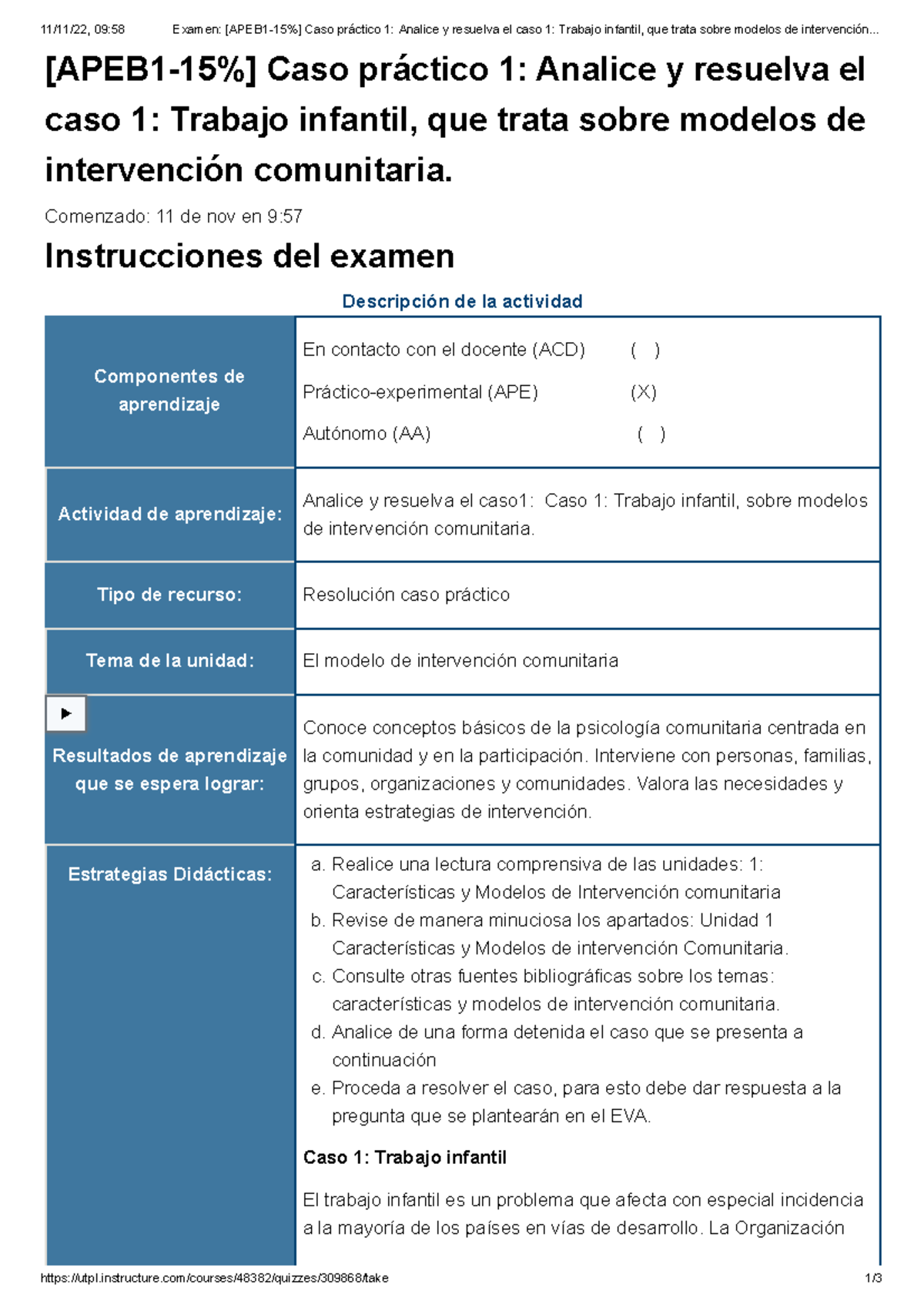 Examen [APEB 1-15%] Caso práctico 1 Analice y resuelva el caso 1 Trabajo infantil, que trata ...
