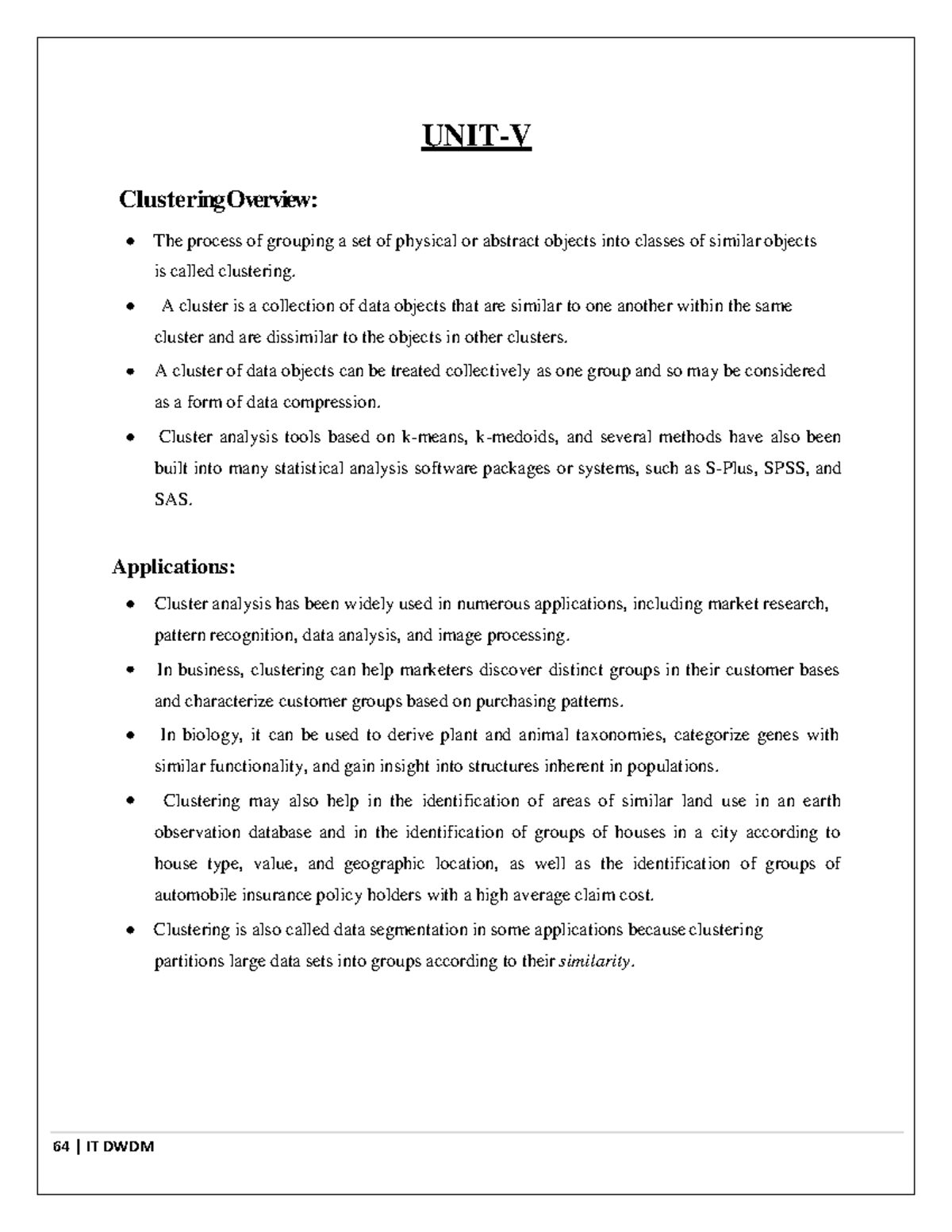 Data Warehousing And Data Mining Clustering Overview Unit V Clustering Overview The Process