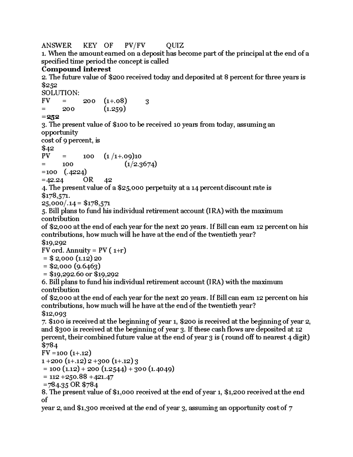Answer KEY - GOODLUCK - ANSWER KEY OF PV/FV QUIZ When the amount earned ...
