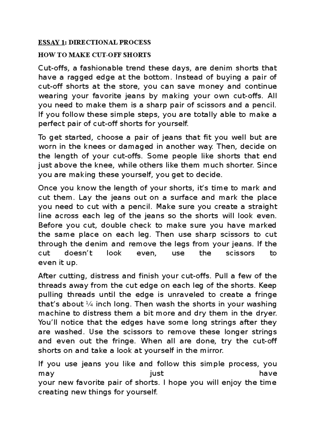 Sample process essays - ESSAY 1: DIRECTIONAL PROCESS HOW TO MAKE CUT ...