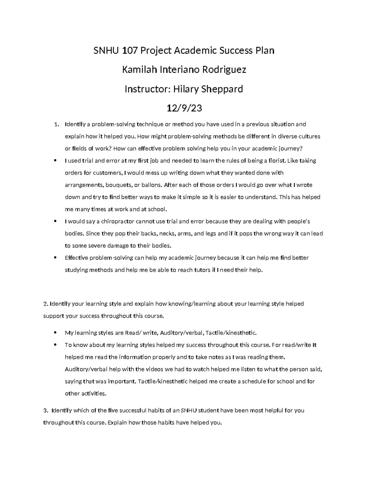 SNHU 107 Project Academic Success Plan - Identify a problem-solving technique or method you have ...