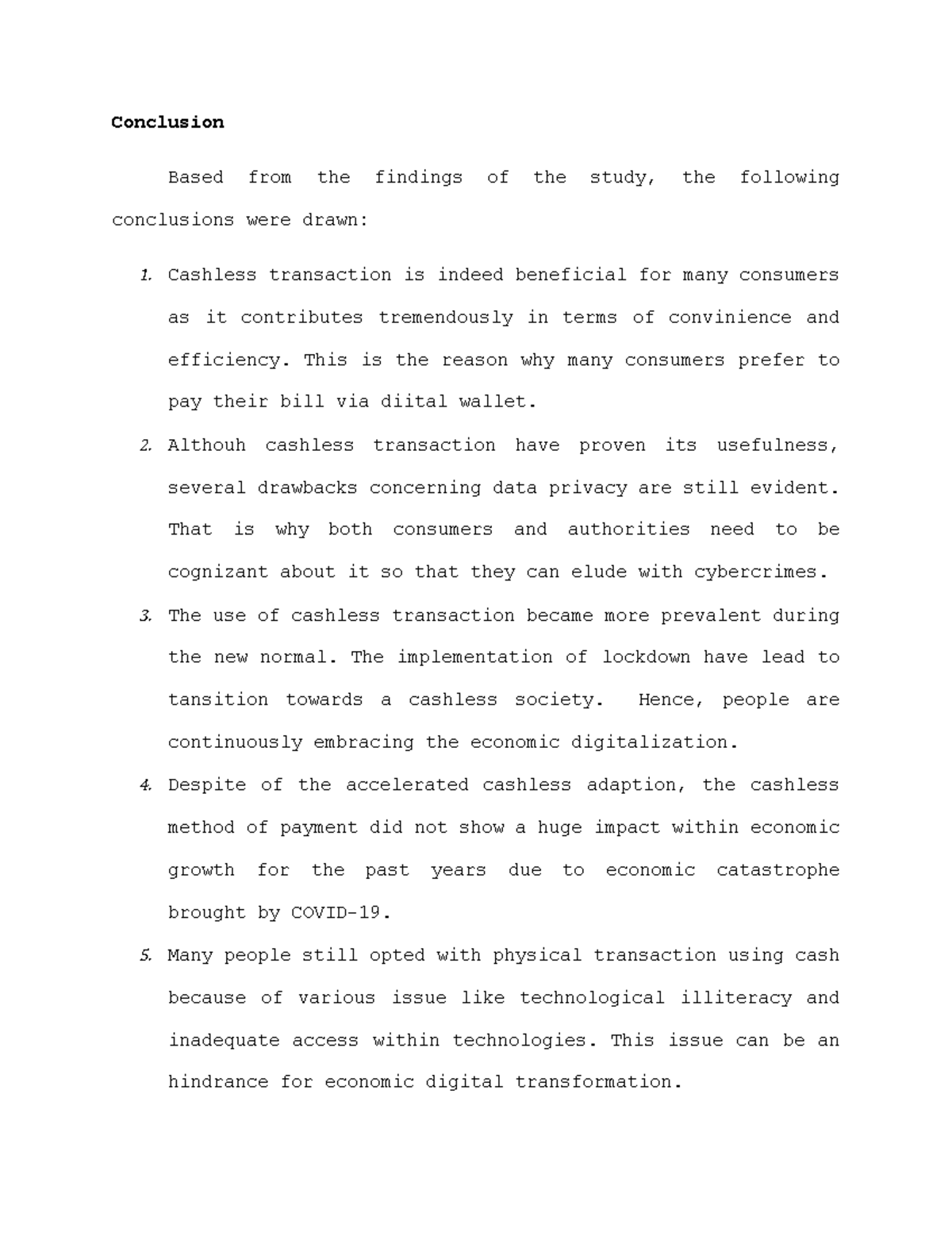 Conclusion - Digital ECON - Conclusion Based from the findings of the ...