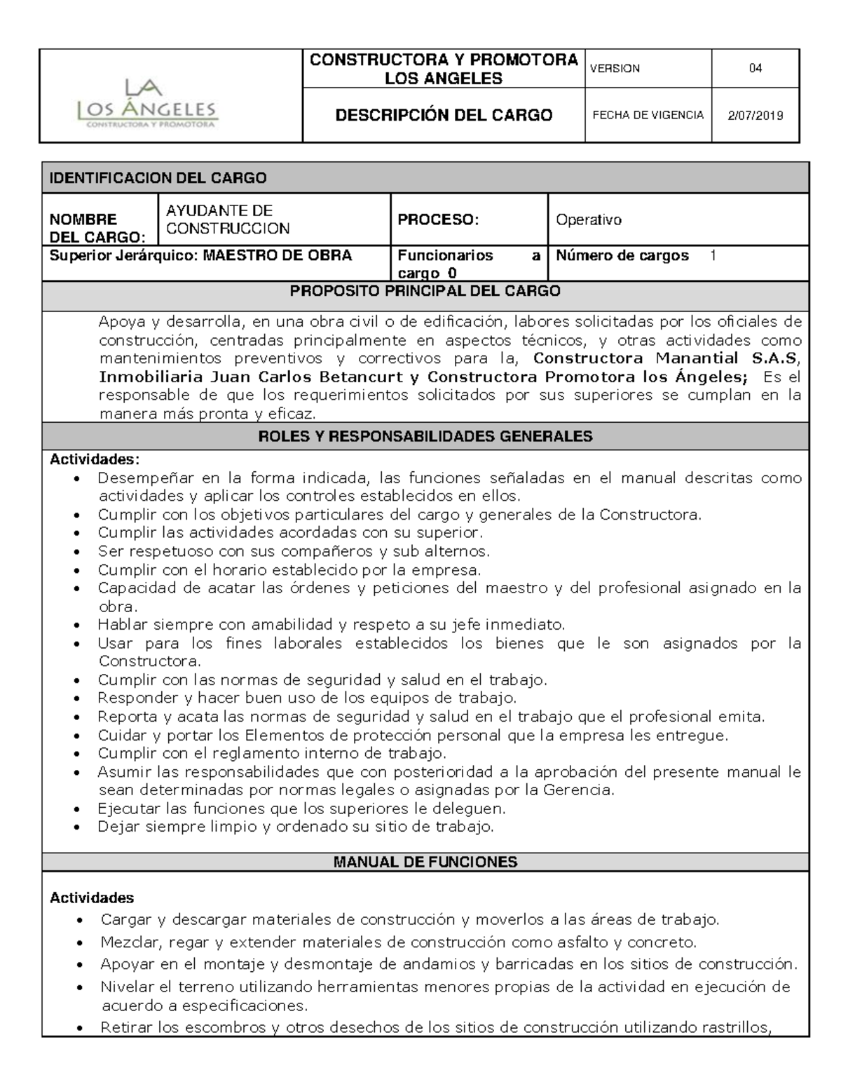 Manual DE Funciones Diego Zapata - CONSTRUCTORA Y PROMOTORA LOS ANGELES VERSION 04 DESCRIPCIÓN ...
