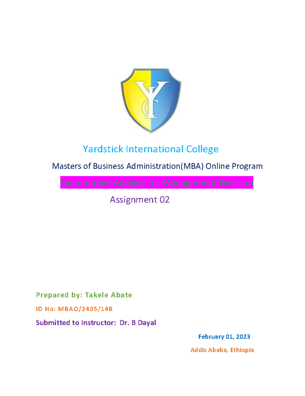 QA A ssignment 02 - Yardstick International College Masters of Business Administration(MBA ...