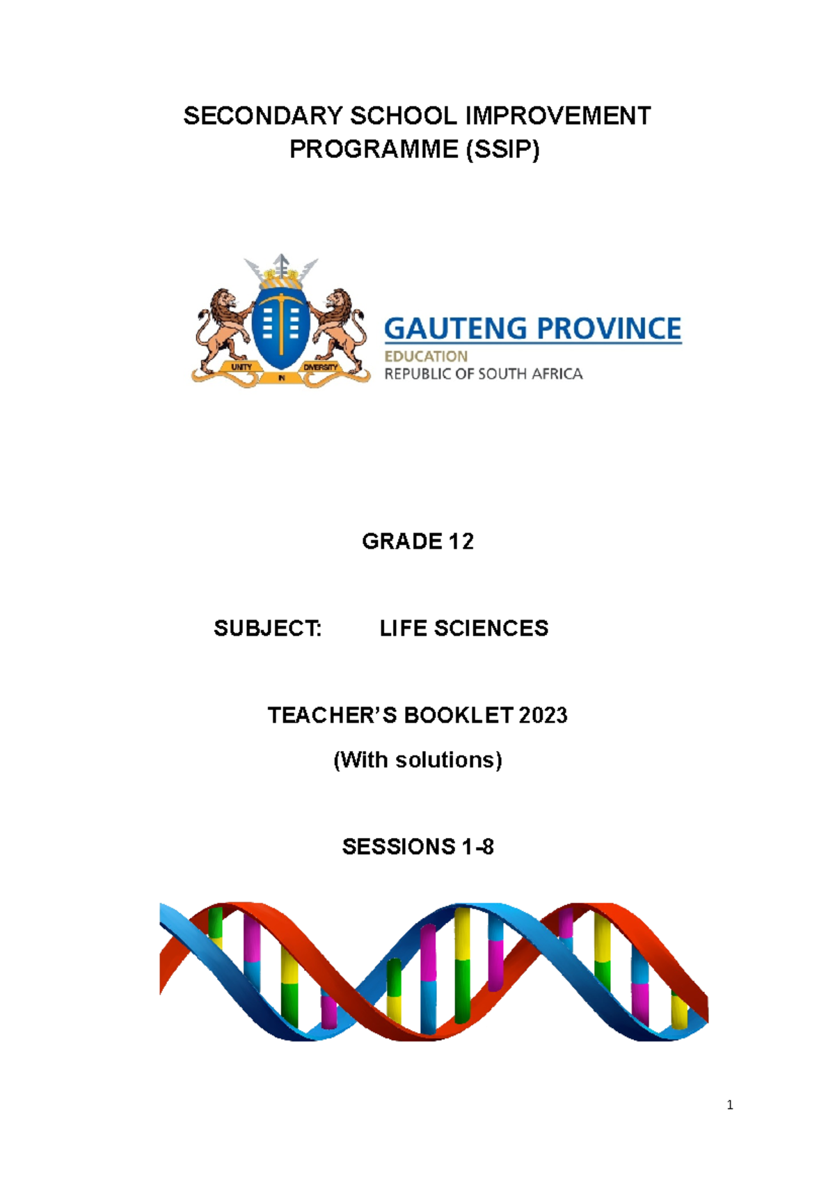 LIFE Sciences SSIP Teacher'S Booklet Sessions 1-8 2023 - SECONDARY ...