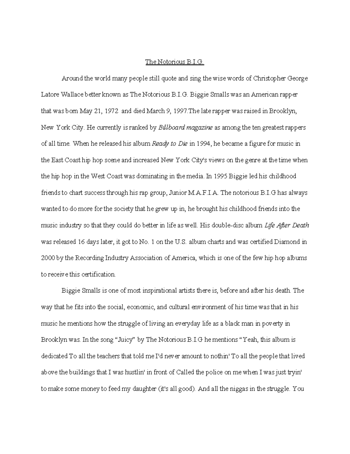 Final Paper- Rap - Grade: A+ - The Notorious B.I. Around the world many ...