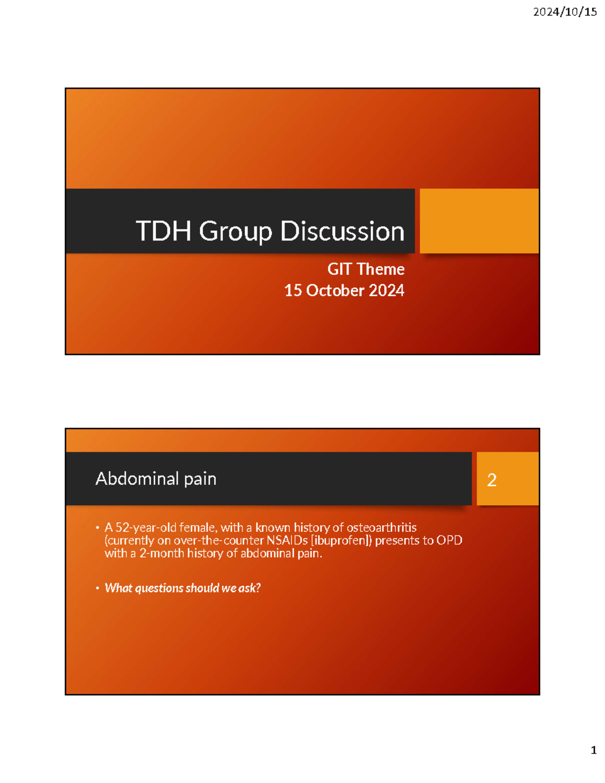 TDH Group Discussion 15 October 2024 Abdominal Pain Case - TDH Group ...