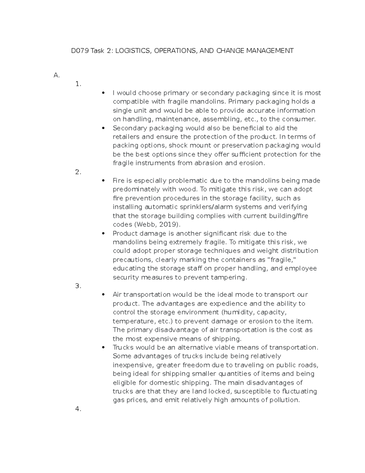 D079 Task 2 - Task - D079 Task 2: LOGISTICS, OPERATIONS, AND CHANGE ...
