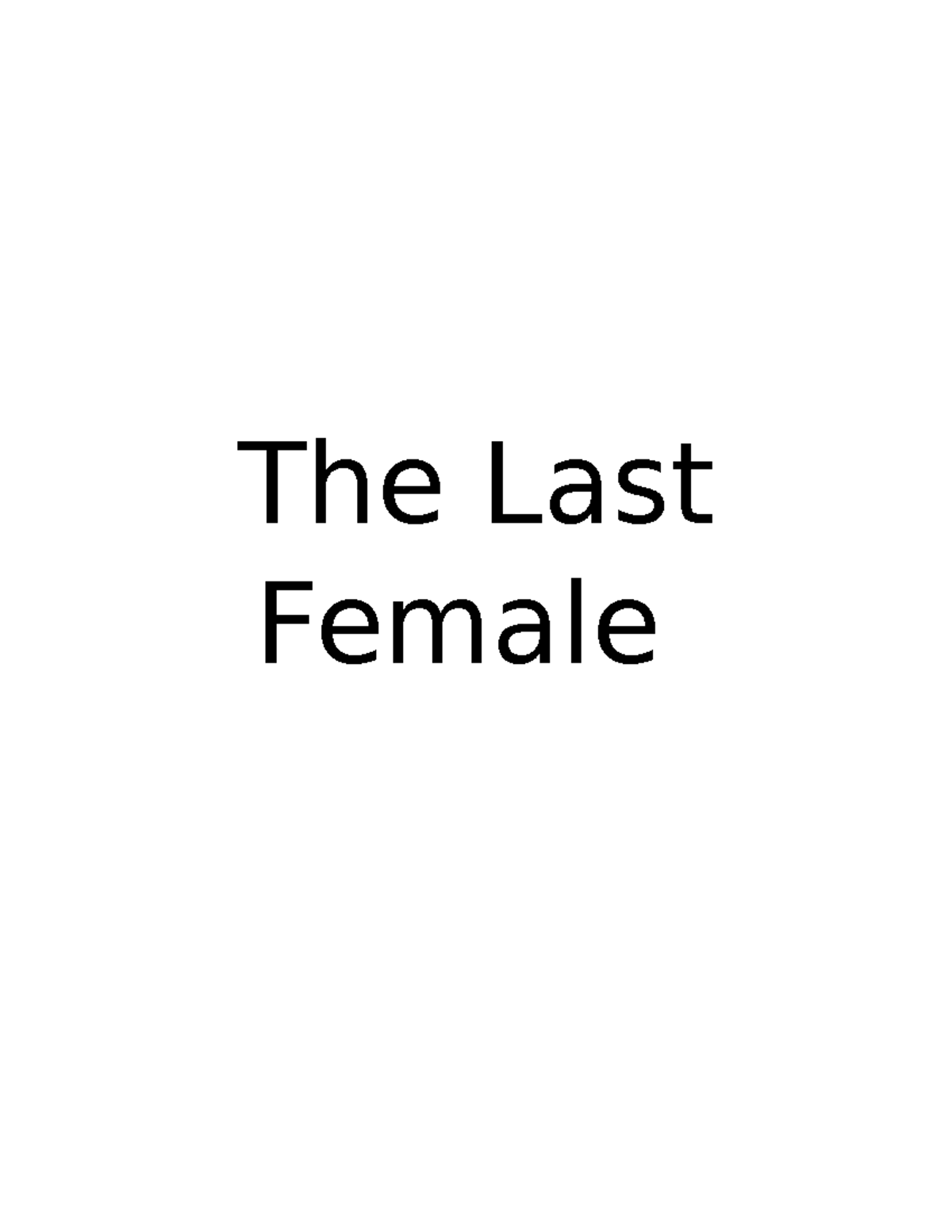 The last female - n/a - The Last Female Chapters Chapter 0ne ...