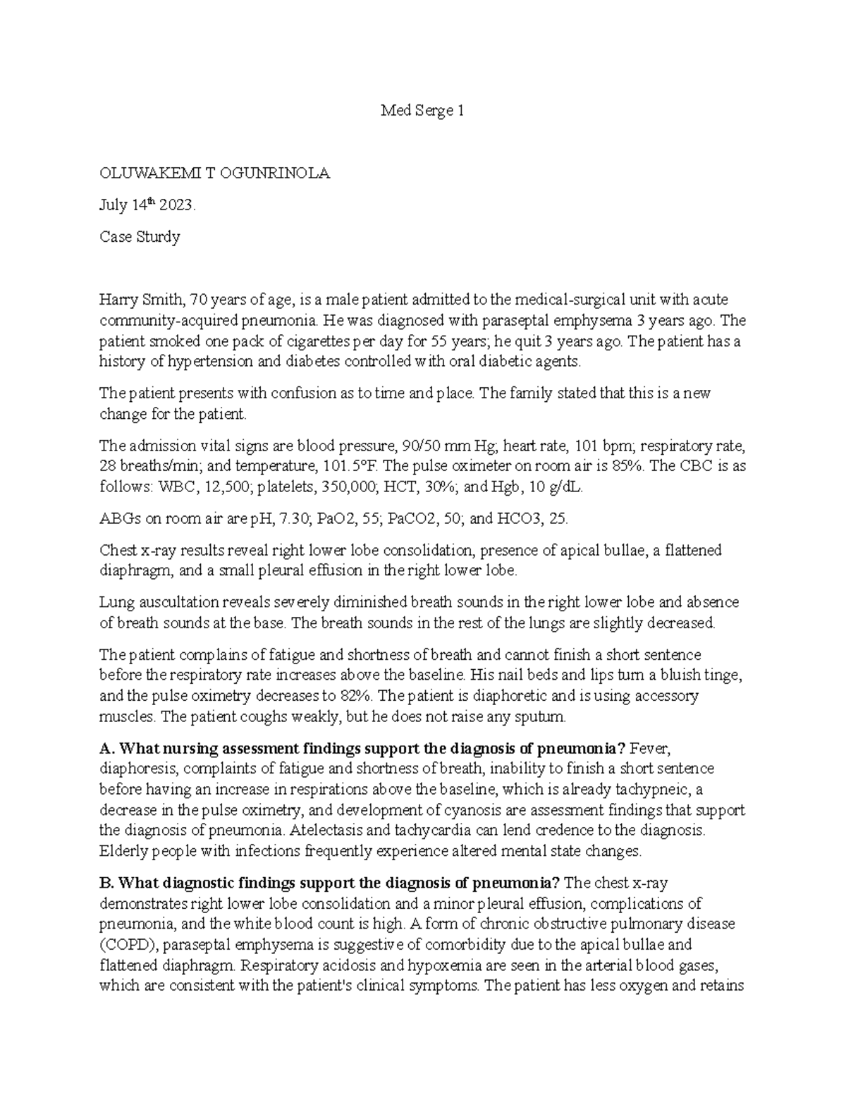 Week 10 assignment - case work - Med Serge 1 OLUWAKEMI T OGUNRINOLA July 14th 2023. Case Sturdy ...