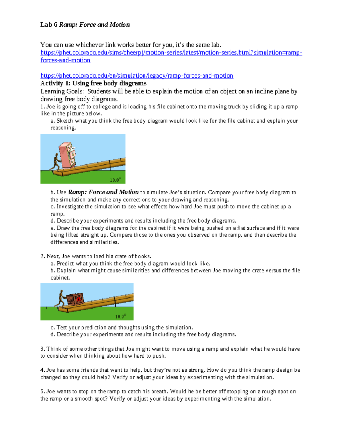 Force and Motion Lab 5 - Lab 5 - Lab 6 Ramp: Force and Motion You can ...