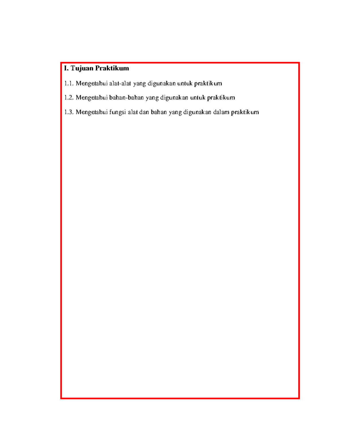 Tugas - laporan praktikum - I. Tujuan Praktikum Mengetahui alat-alat ...