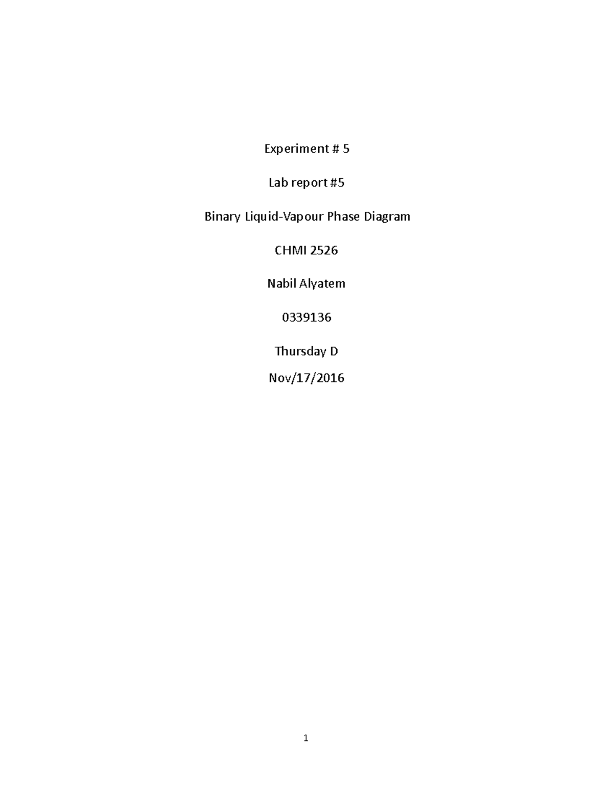Lab-5 (1)- InClass work/assignments/labs - Experiment 5 Lab report Binary Phase Diagram CHMI ...