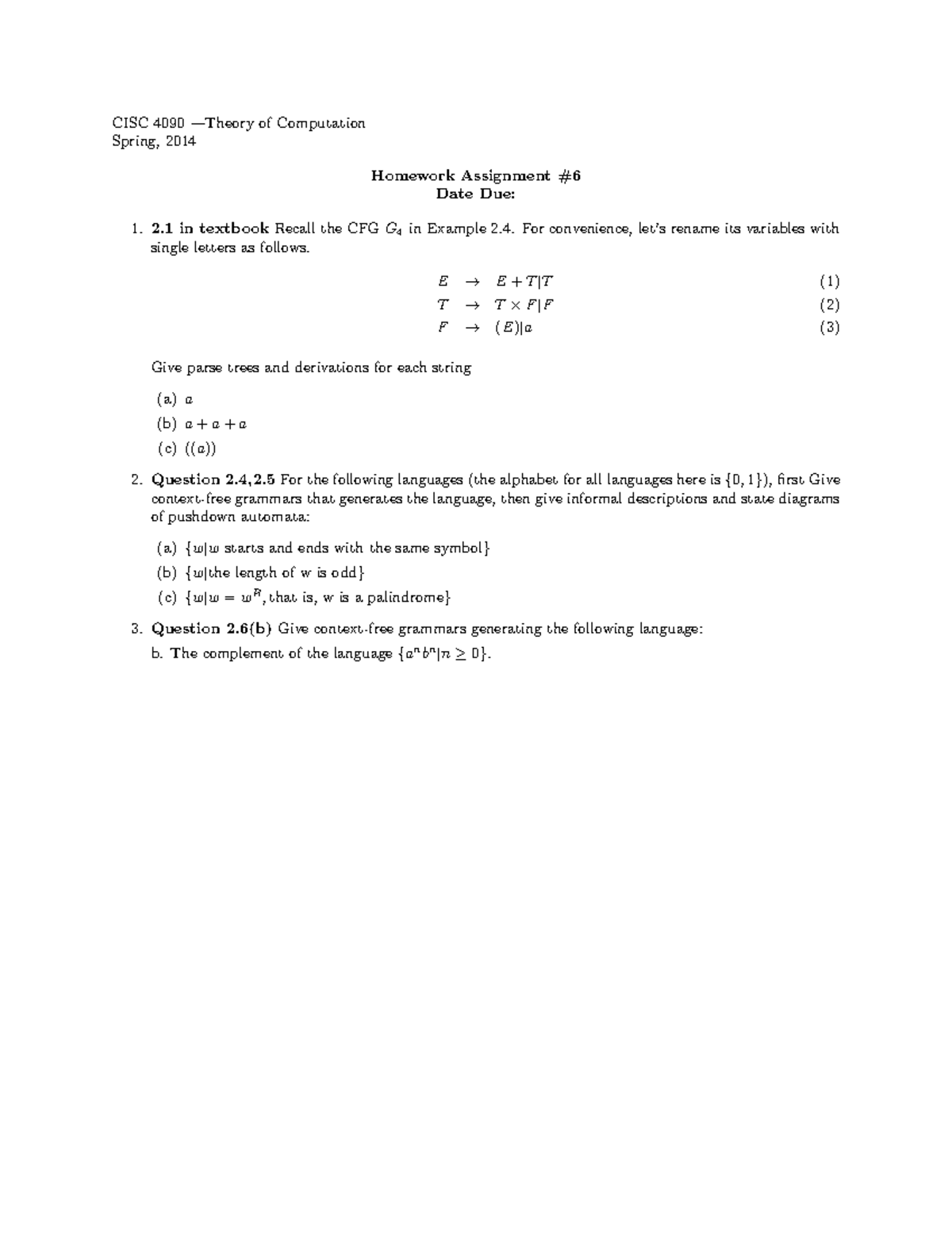 Homework Assignment #6 - CISC 4090 —Theory of Computation Spring, 2014 Homework Assignment ...