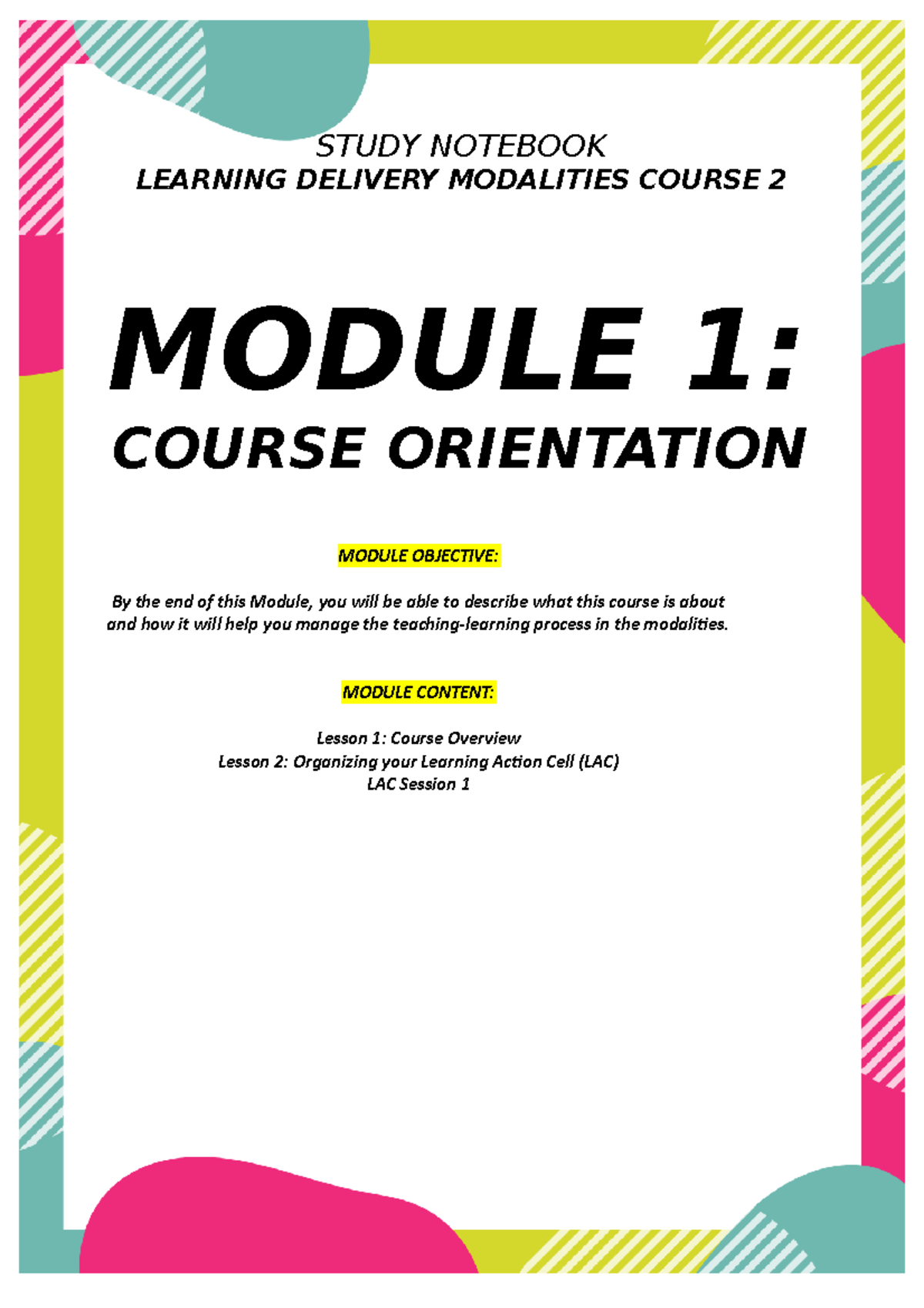 Module 1 Study Notebook - STUDY NOTEBOOK LEARNING DELIVERY MODALITIES ...