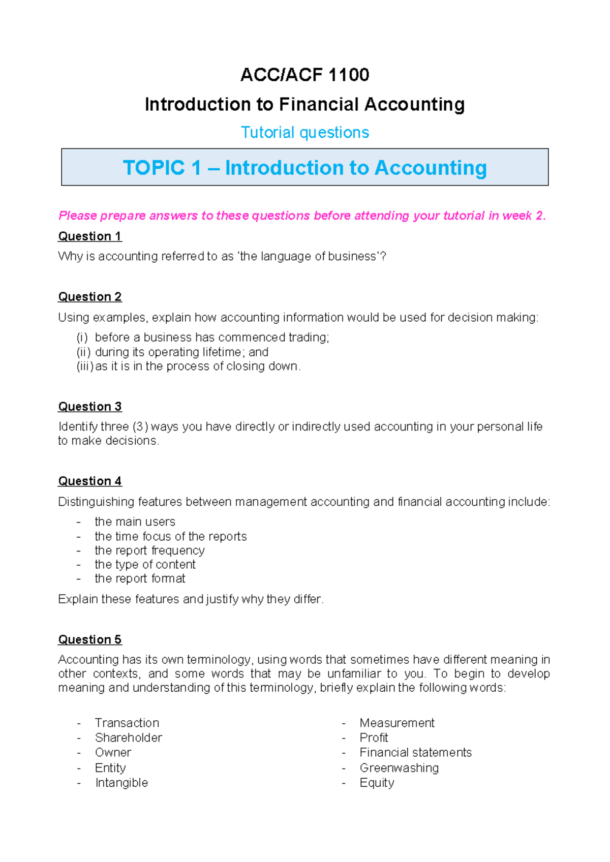 Topic 1 Tutorial Questions (week 2) - ACC/ACF 1100 Introduction to Financial Accounting Tutorial ...
