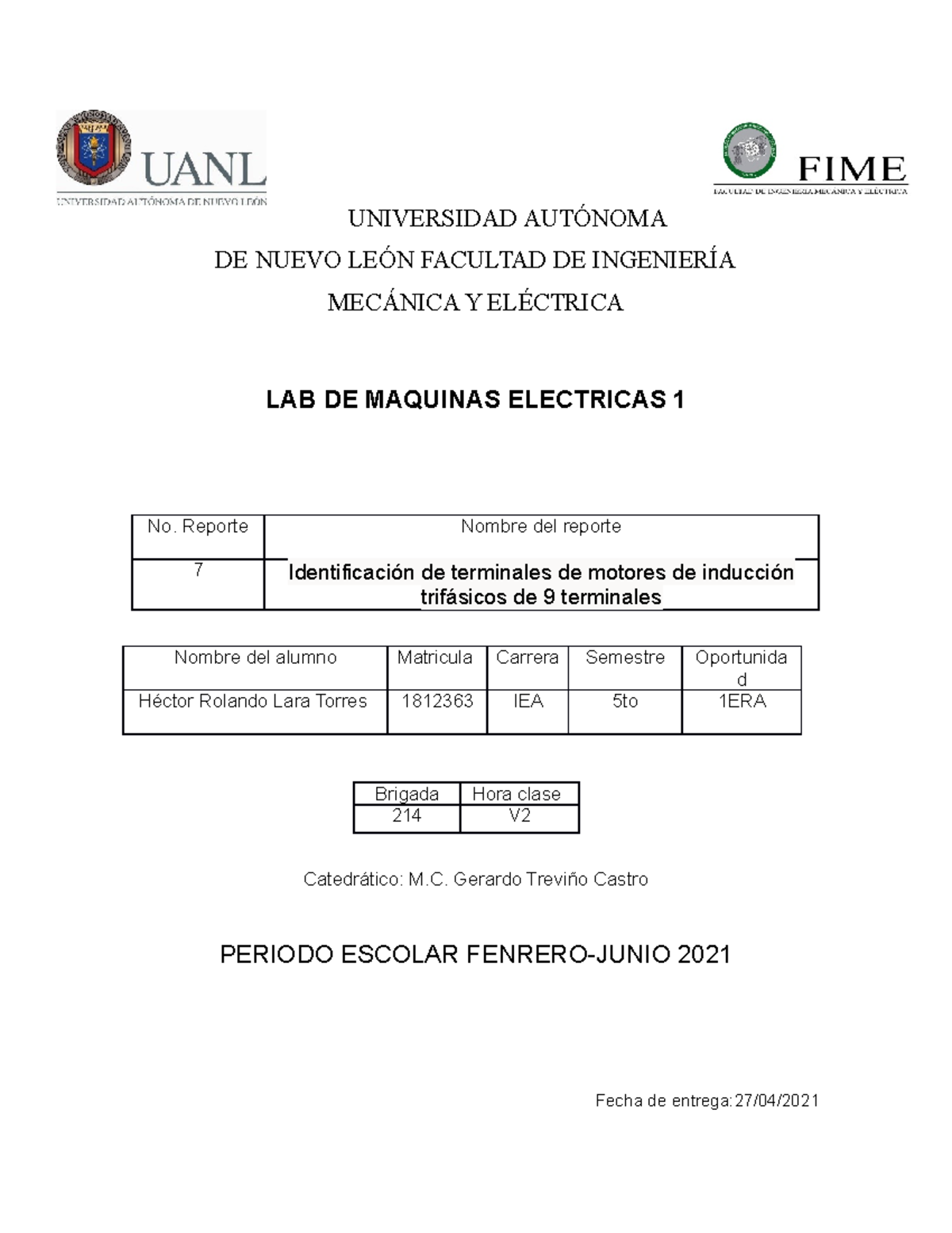 Practica 7 del laboratorio de maquinas electricas - UNIVERSIDAD AUTÓNOMA DE NUEVO LEÓN FACULTAD ...