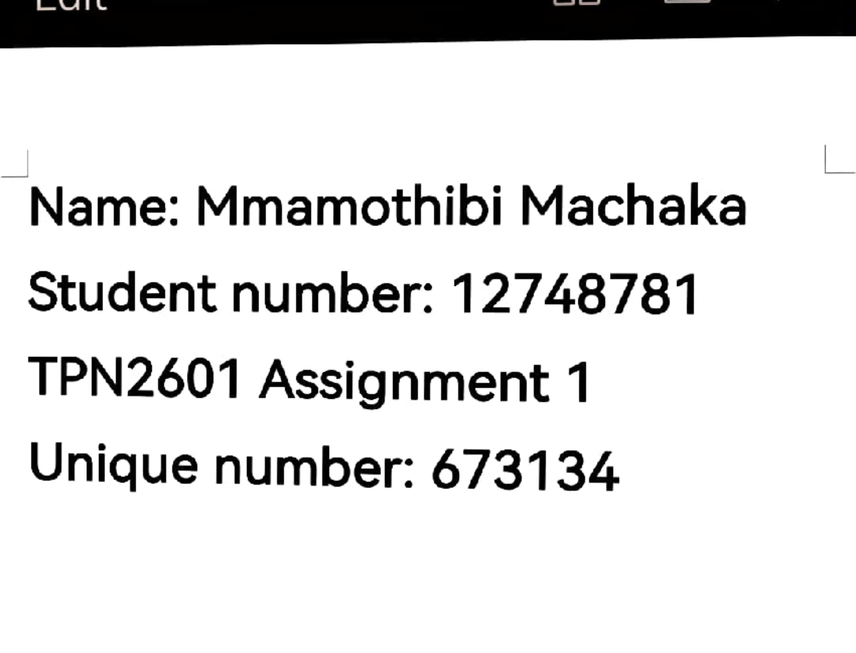 TPN2601 Assignment 1,COMP - Name: Mmamothibi Machaka Student number ...