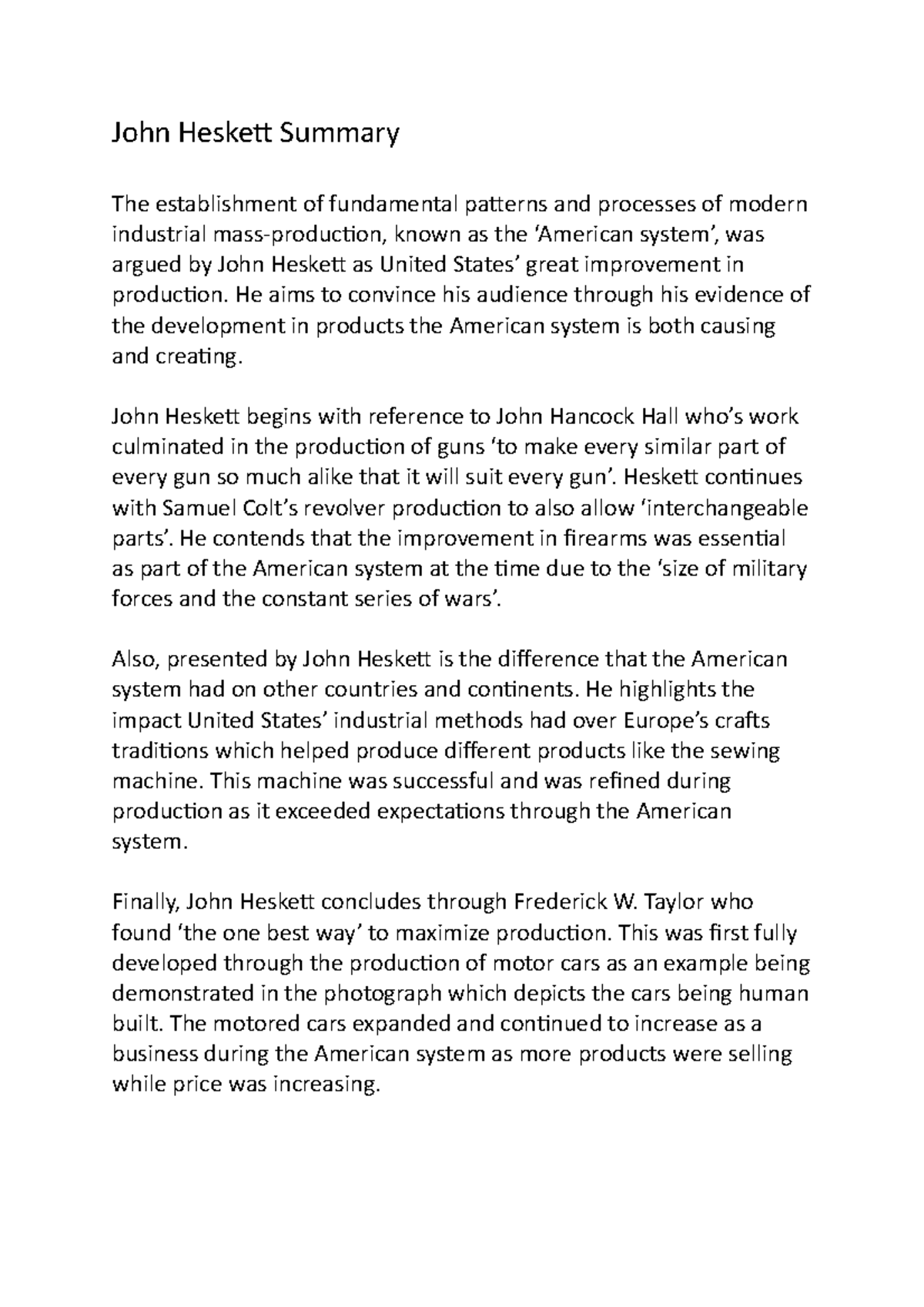 John Heskett Summary - He aims to convince his audience through his ...