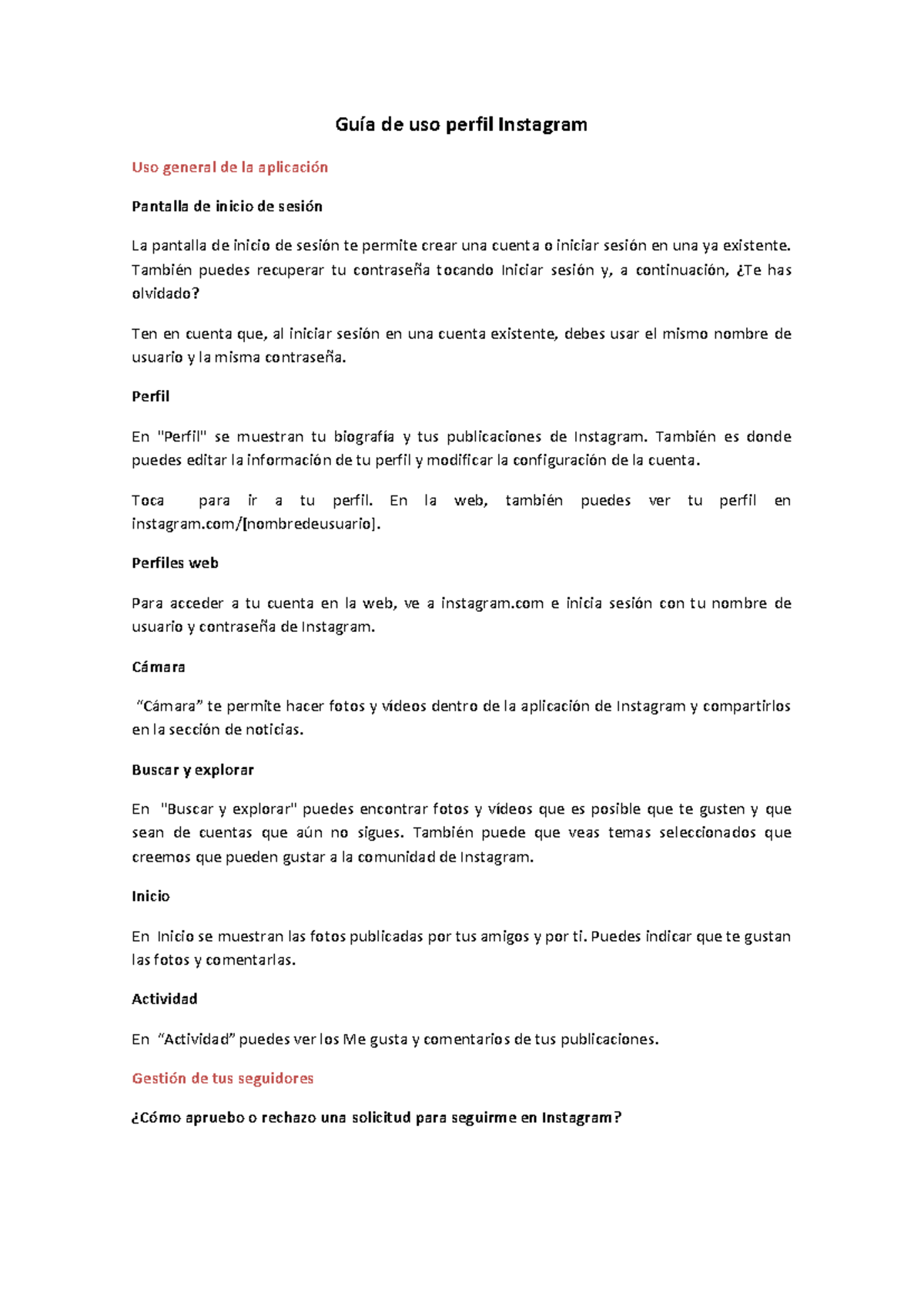 Guía de uso perfil Instagram - Guía de uso perfil Instagram Uso general ...