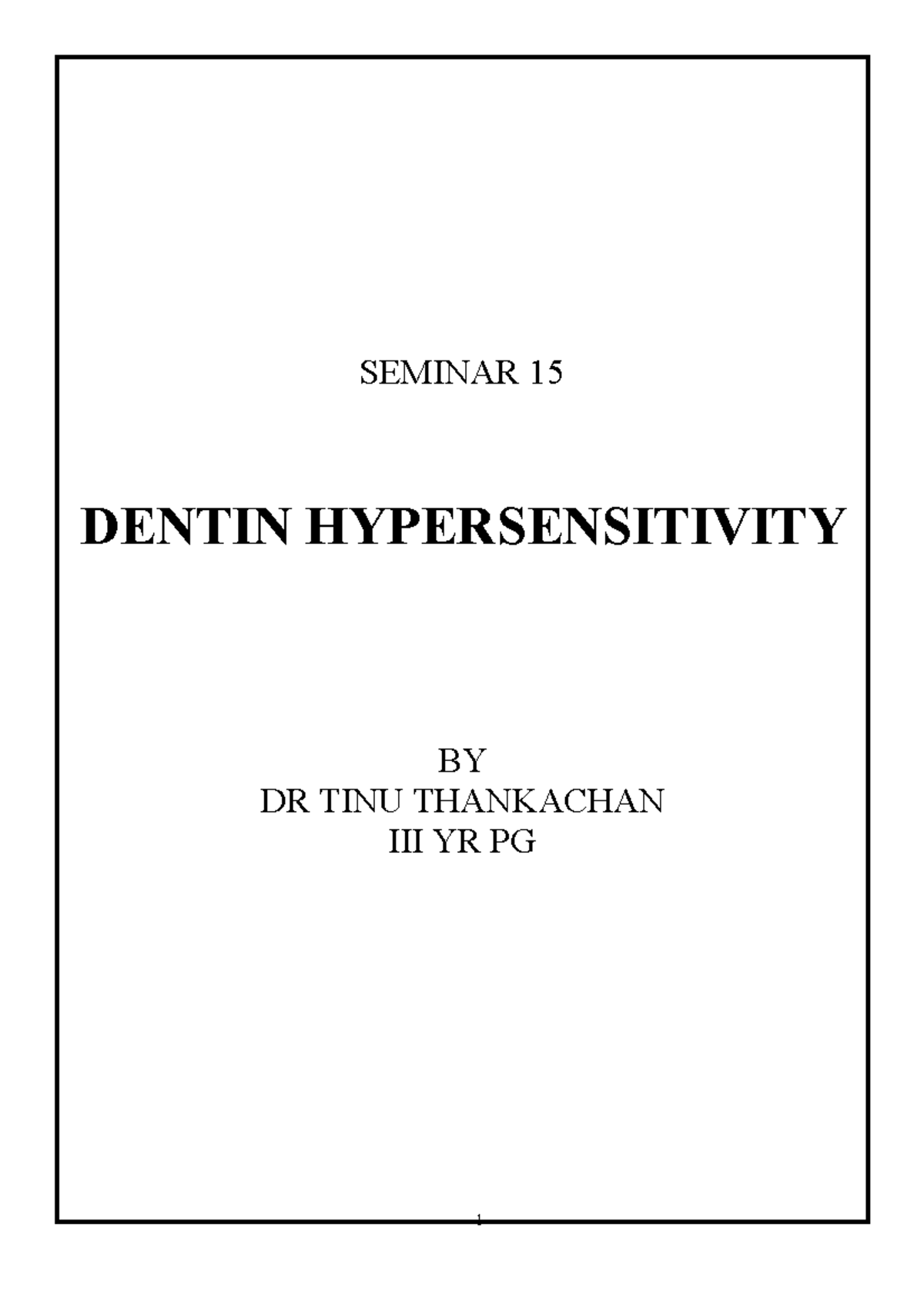 SEM 15 WORD - endodontics - SEMINAR 15 DENTIN HYPERSENSITIVITY BY DR ...