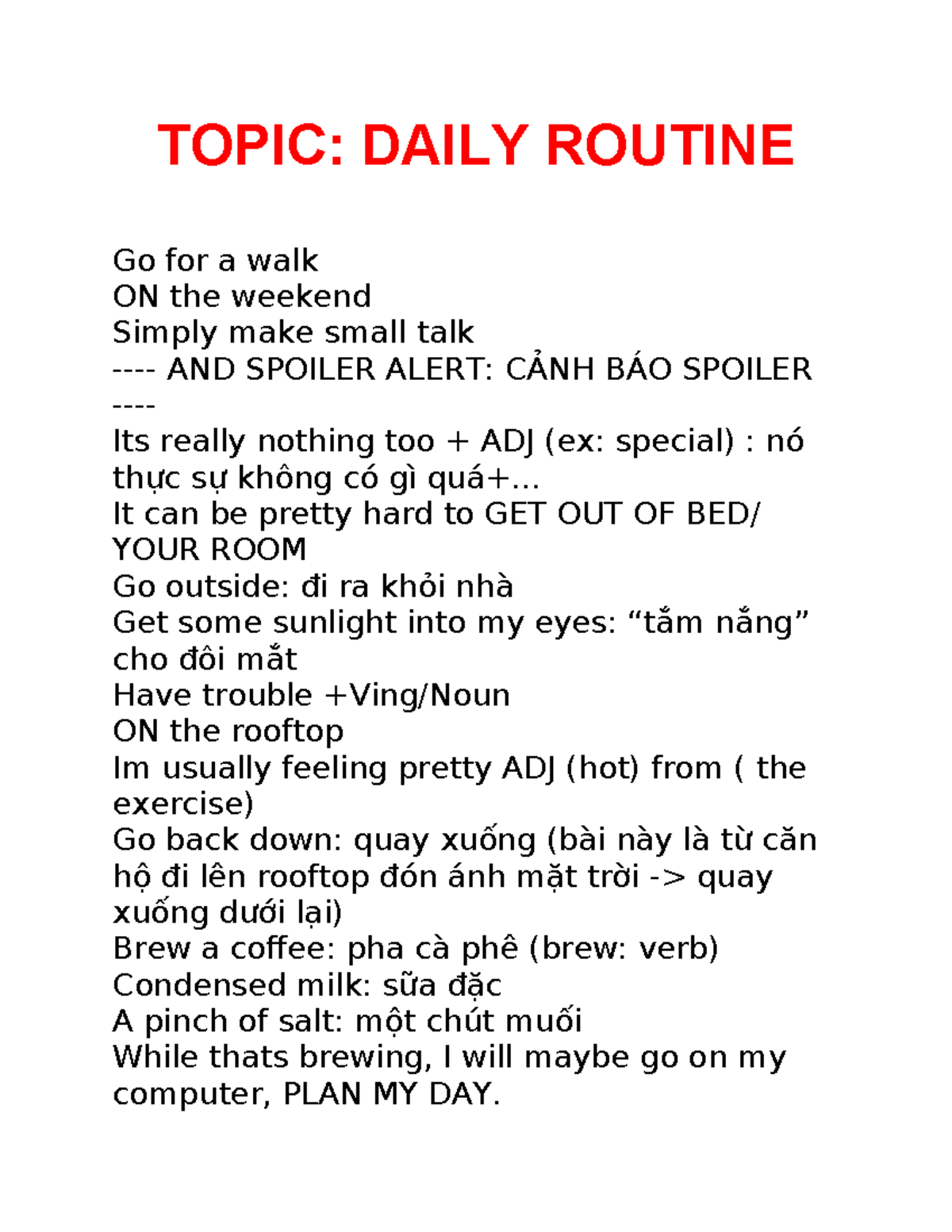 Daily routine - Note - TOPIC: DAILY ROUTINE Go for a walk ON the ...