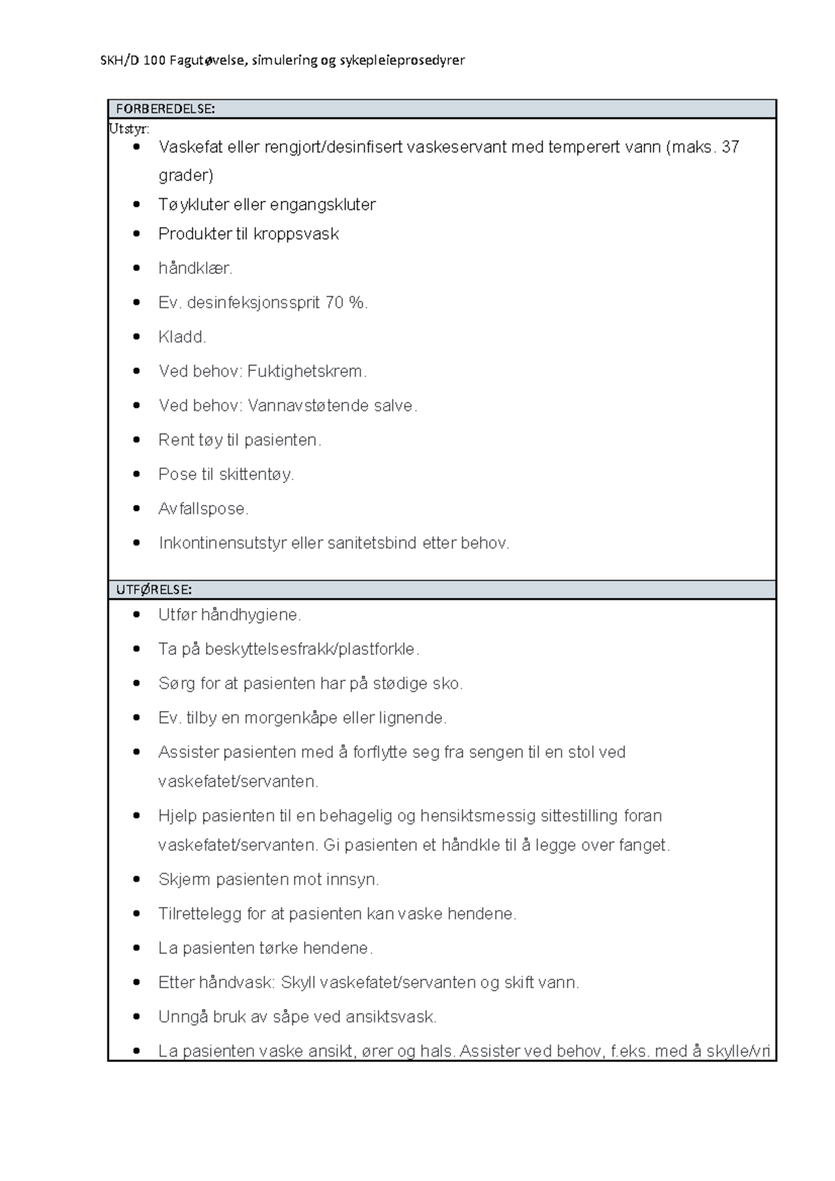 Skjema forberedelser personlig hygiene 2 - FORBEREDELSE: Utstyr ...