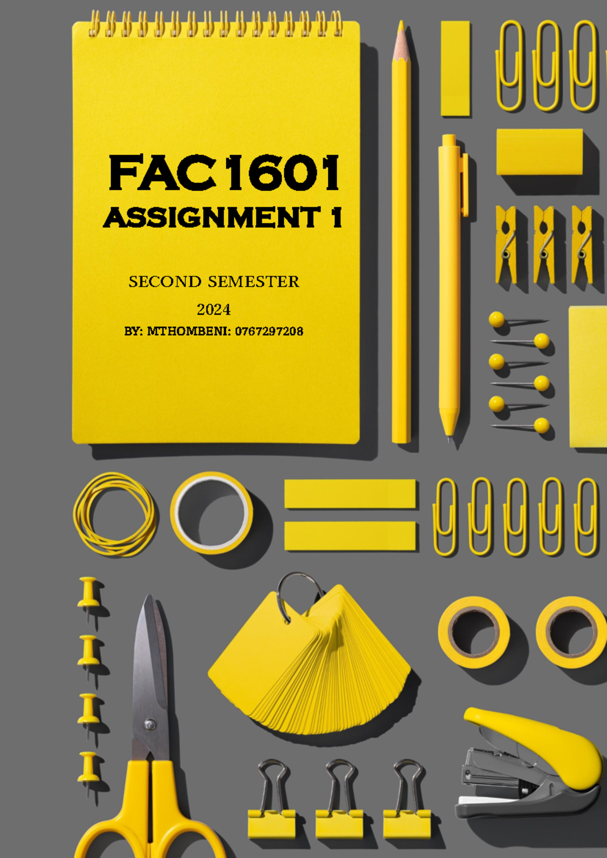 FAC1601 Assignment 1 Second Semester 2024 - SECOND SEMESTER ...