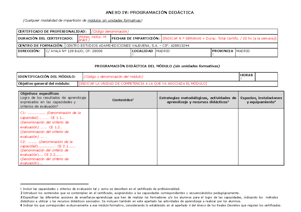Anexo IV Programac Didactica sin UF - ANEXO IV: PROGRAMACIÓN DIDÁCTICA (Cualquier modalidad de ...