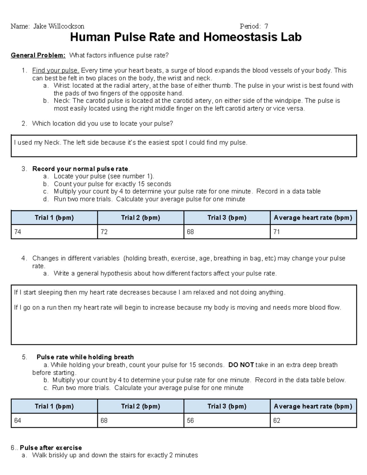 Human pulse rate and homeostasis lab - Name: Jake Willcockson Period: 7 ...