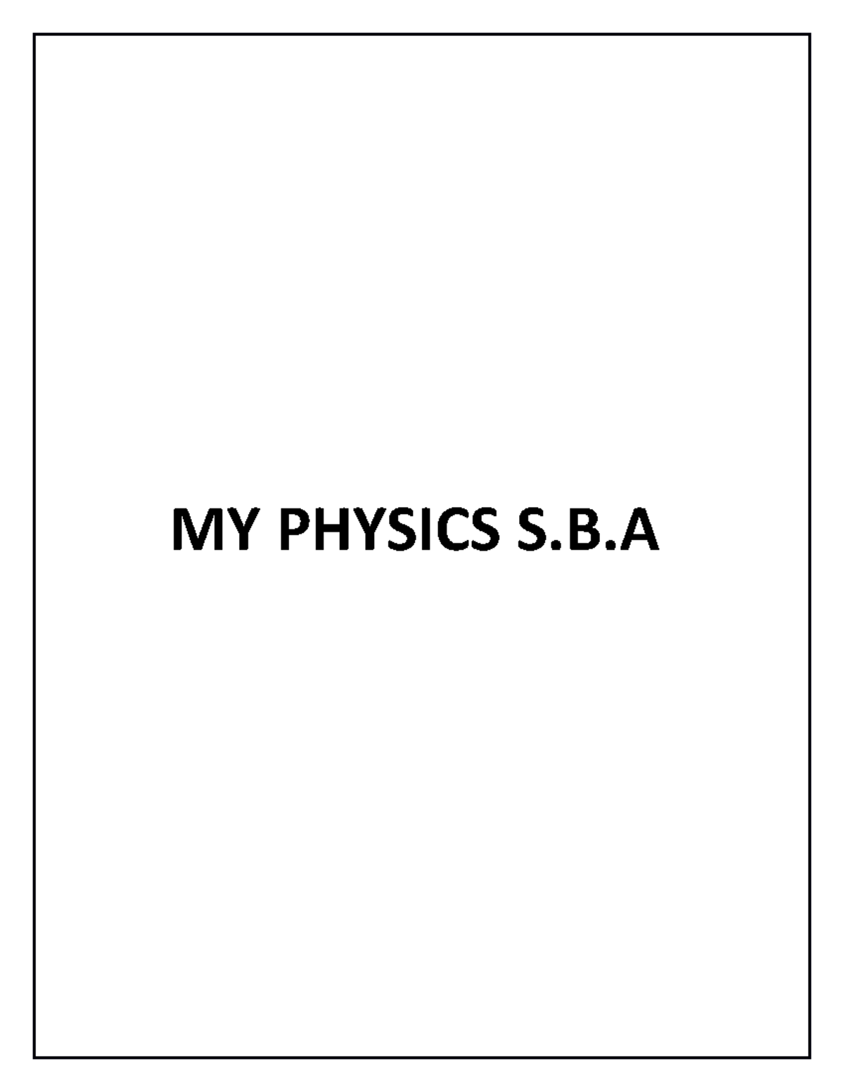 381107273 Physics S B A 1- Caribbean Studies example of sba - MY ...