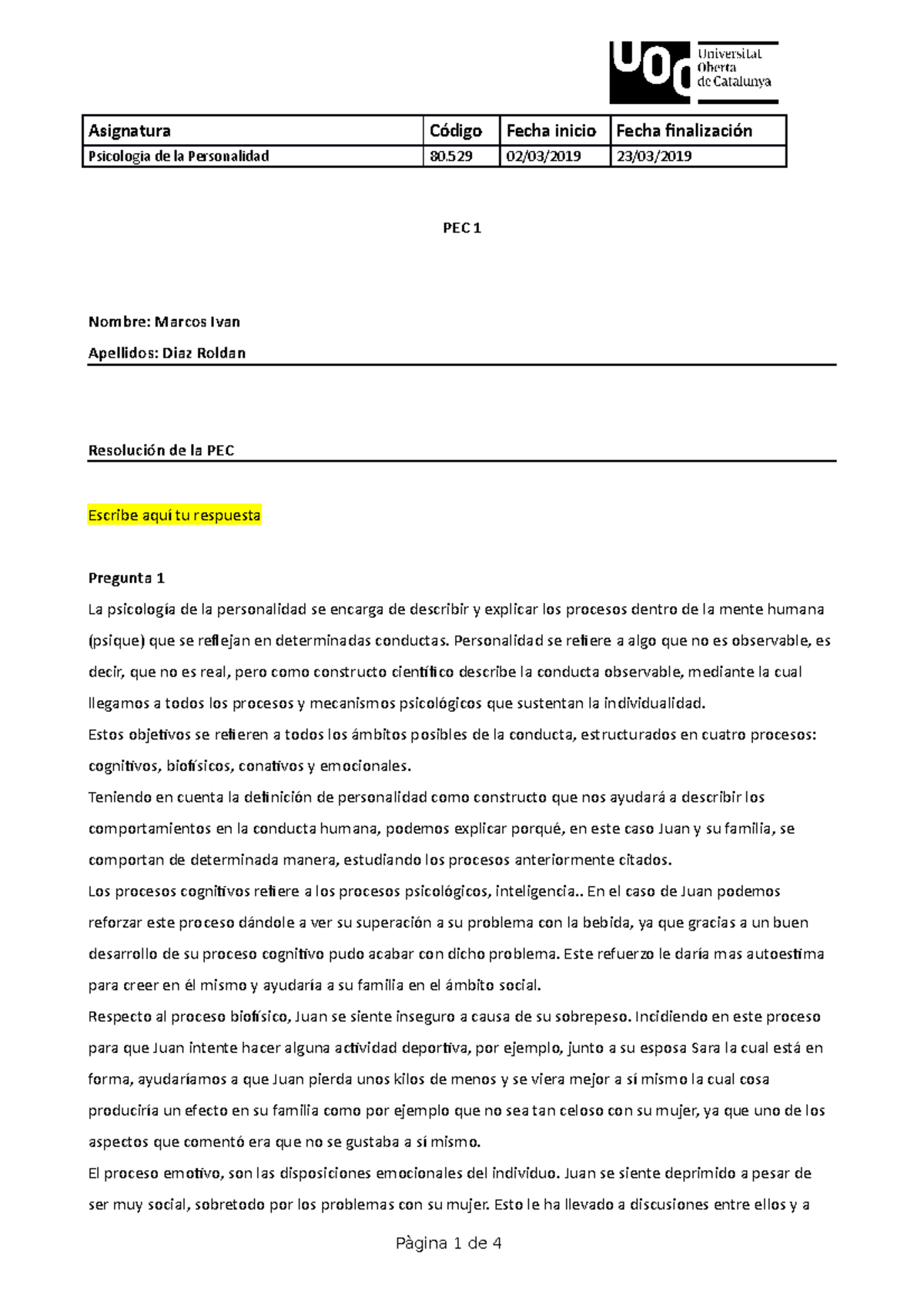 PEC 1 psicologia personalidad - Asignatura Código Fecha inicio Fecha finalización Psicologia de ...