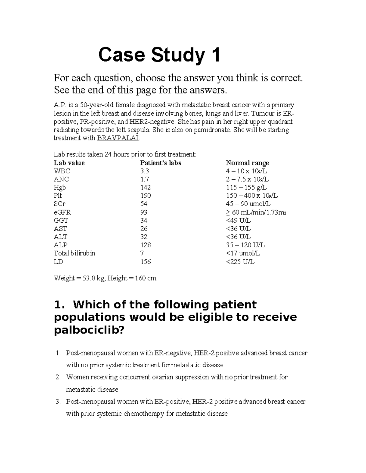 Case Study 1 Cancer - Case Study 1 For each question, choose the answer ...