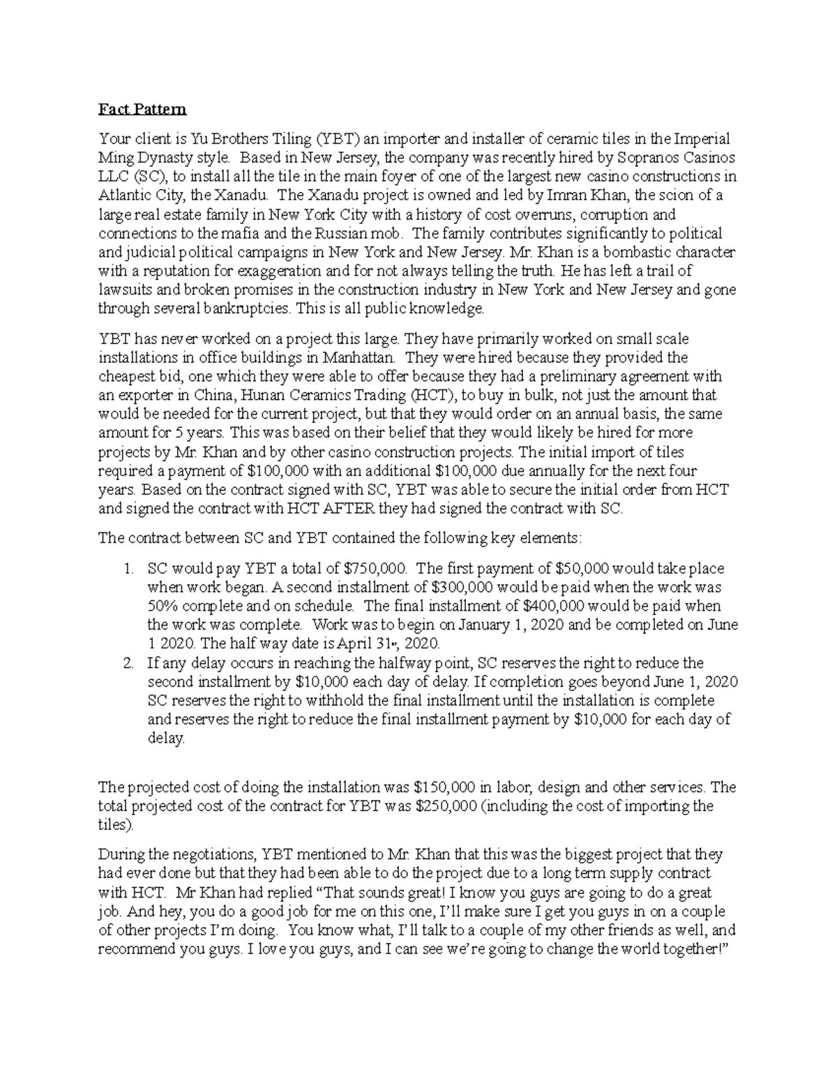 Contracts spring 2020 answer key - Fact Pattern Your client is Yu ...