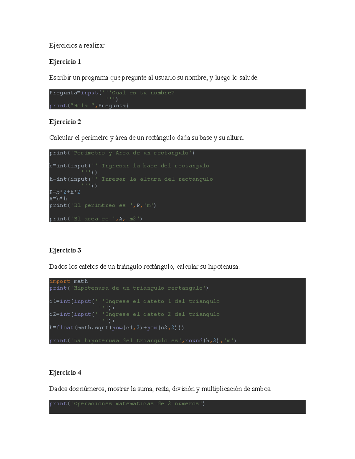 Ejercicios a realizar p1 - Ejercicio 1 Escribir un programa que ...