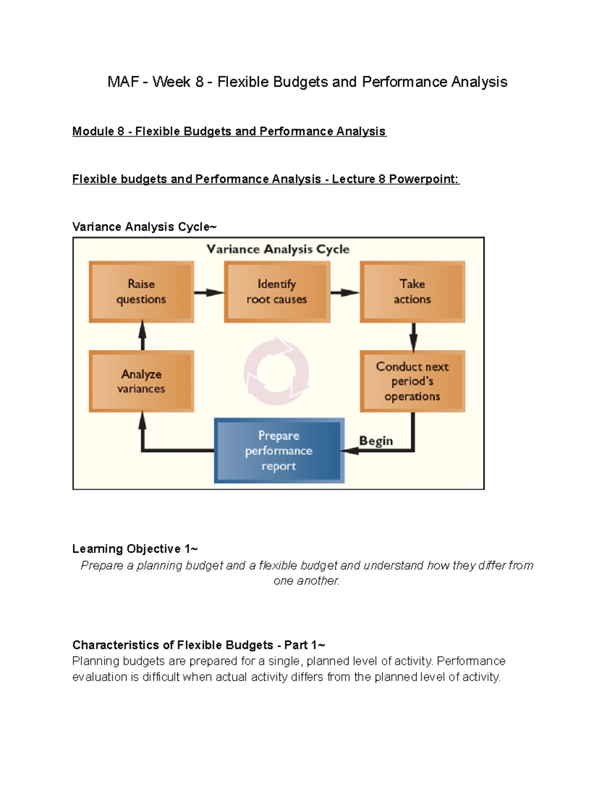 MAF - Week 8 - Flexible Budgets and Performance Analysis - Characteristics of Flexible Budgets ...