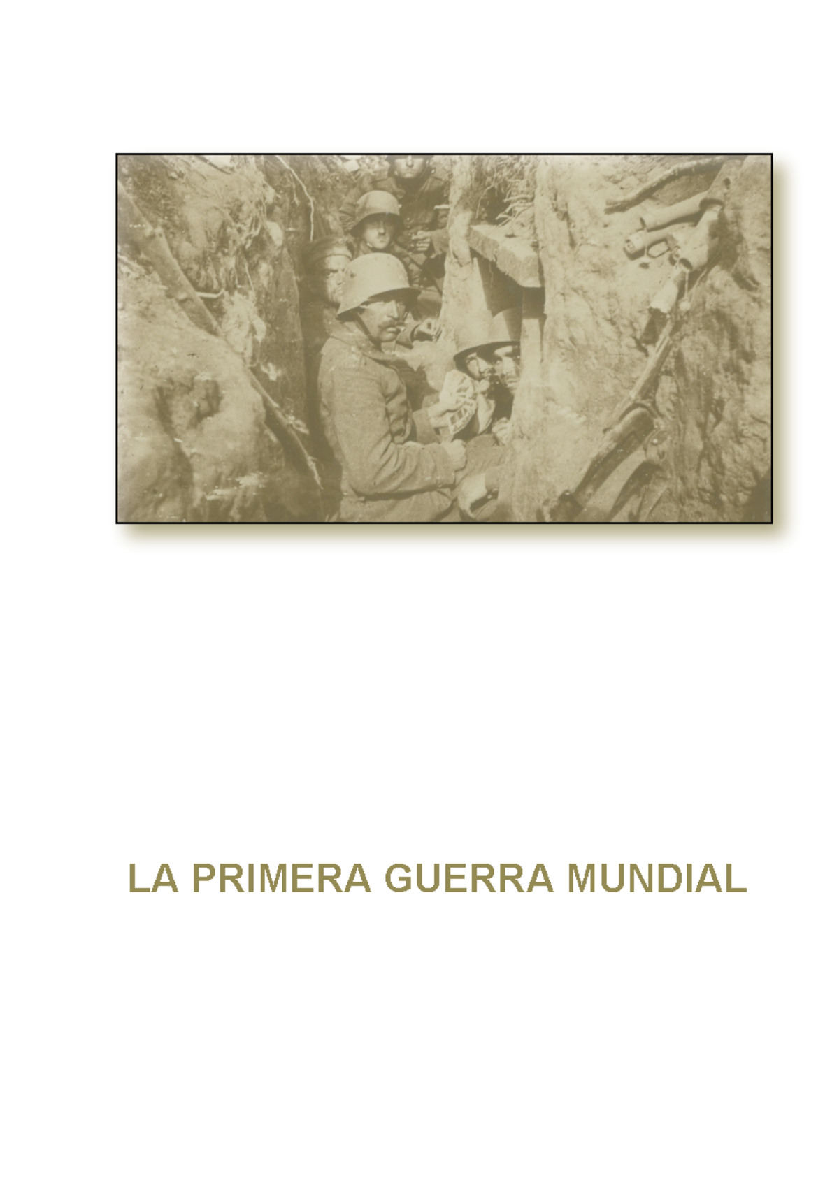 TEMA 6 LA Primera Guerra Mundial 240205 204635 - LA PRIMERA GUERRA MUNDIAL La Primera Guerra ...