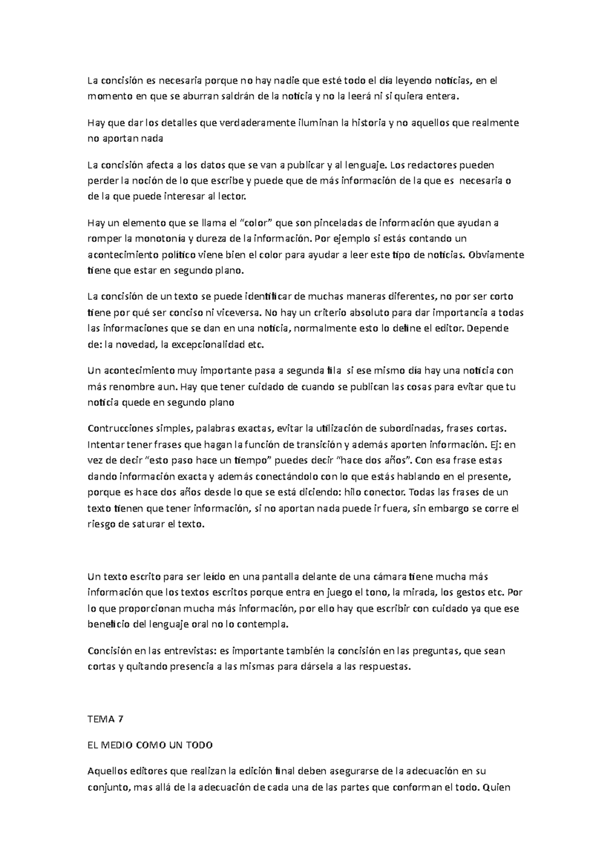 TEMA 6 Y 7 - temas - La concisión es necesaria porque no hay nadie que ...