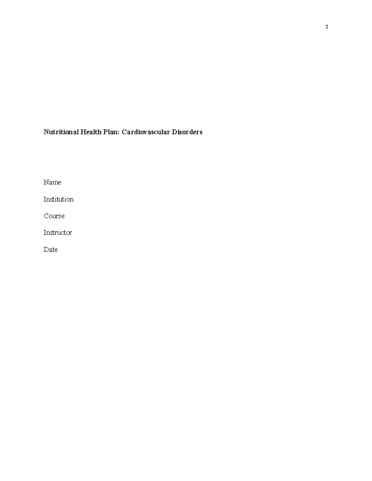 Nutrition WEEK Seven Assignment Incorporating a Nutritional Health Plan ...