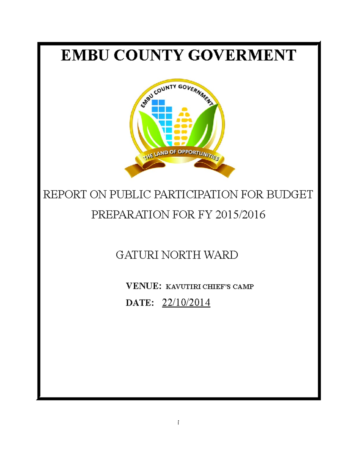 Gaturi North Ward reporting - EMBU COUNTY GOVERMENT REPORT ON PUBLIC ...