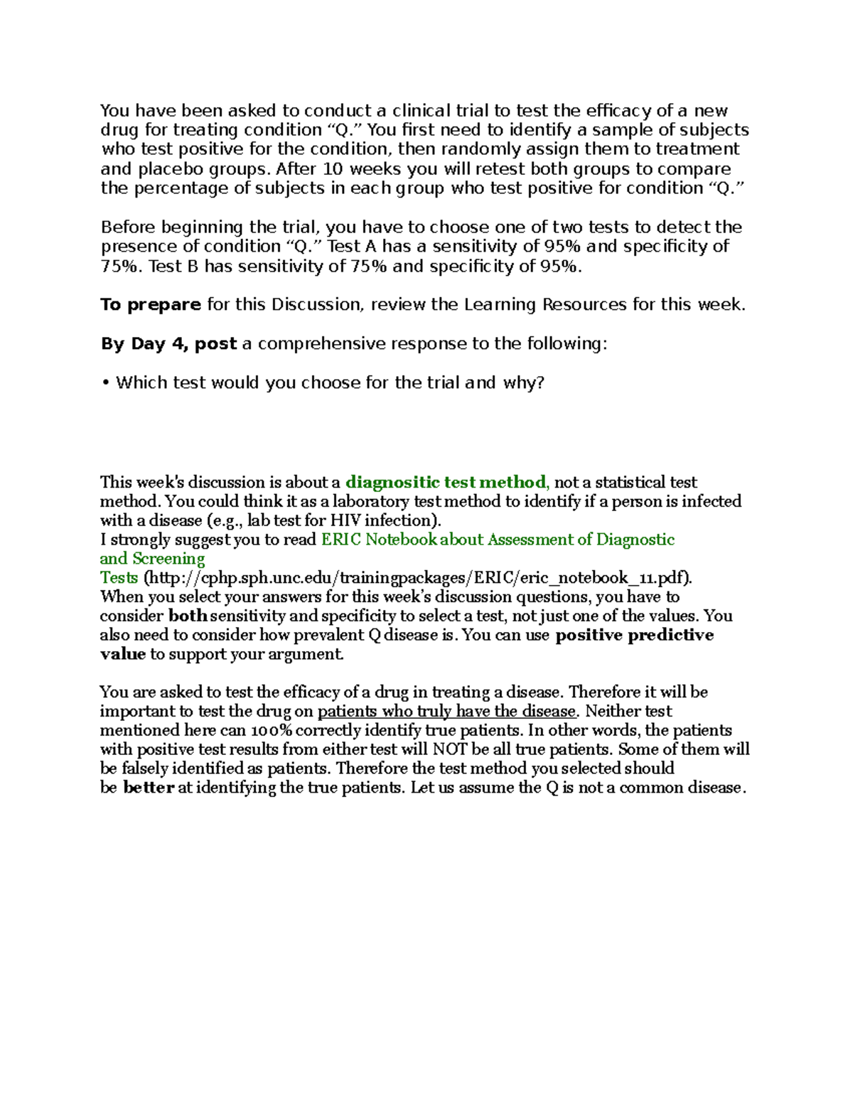 D7 CLRA 6175 - CLRA 6175 - You have been asked to conduct a clinical ...