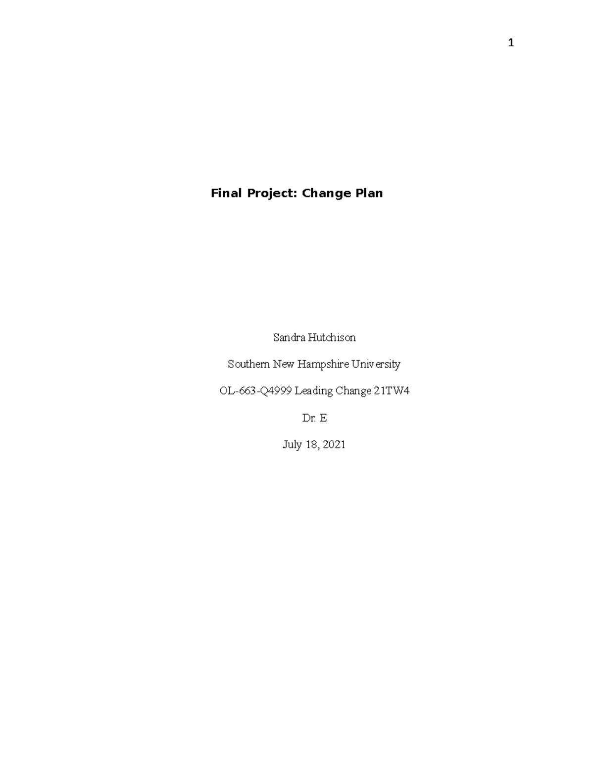 9-1 final project - Final Project: Change Plan Sandra Hutchison Southern New Hampshire ...